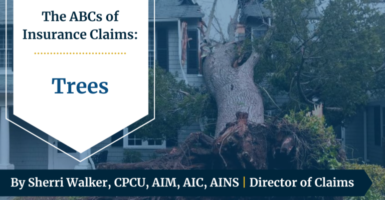 ABCs of Insurance Claims: T is for Trees - Sentinel
