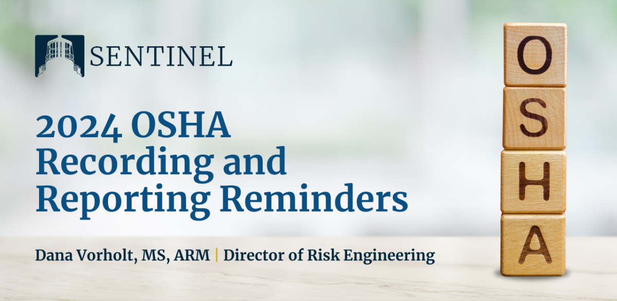 2024 OSHA Recording and Reporting Reminders - Sentinel